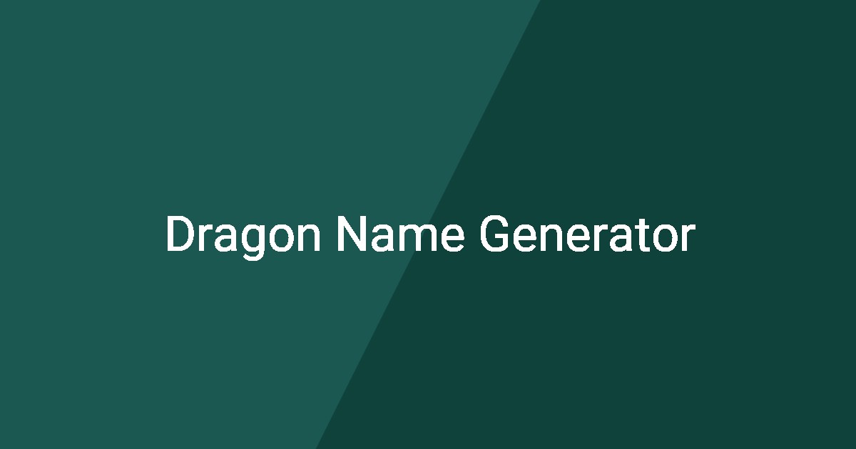 Dragon Name Generator