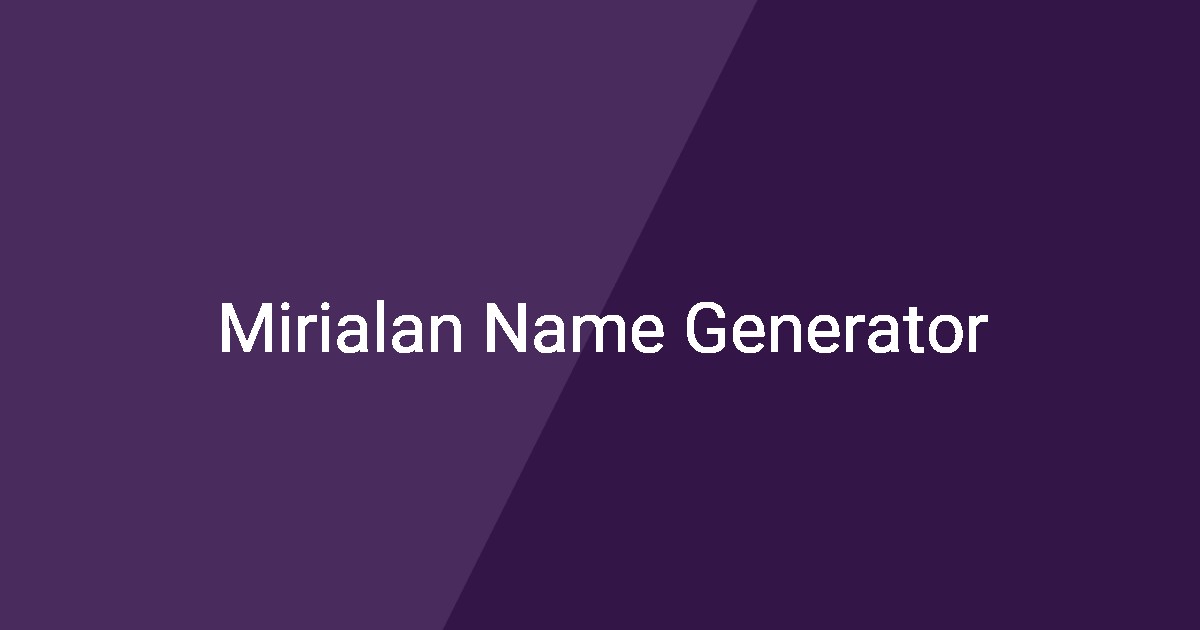 Mirialan Name Generator - Dragon Name Generator
