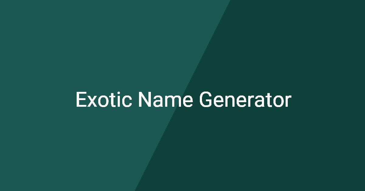 Exotic Name Generator - Dragon Name Generator