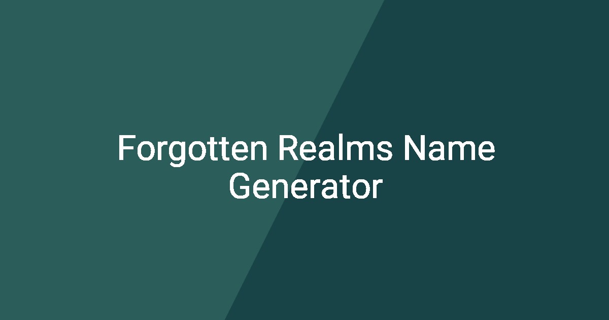 Forgotten Realms Name Generator - Dragon Name Generator