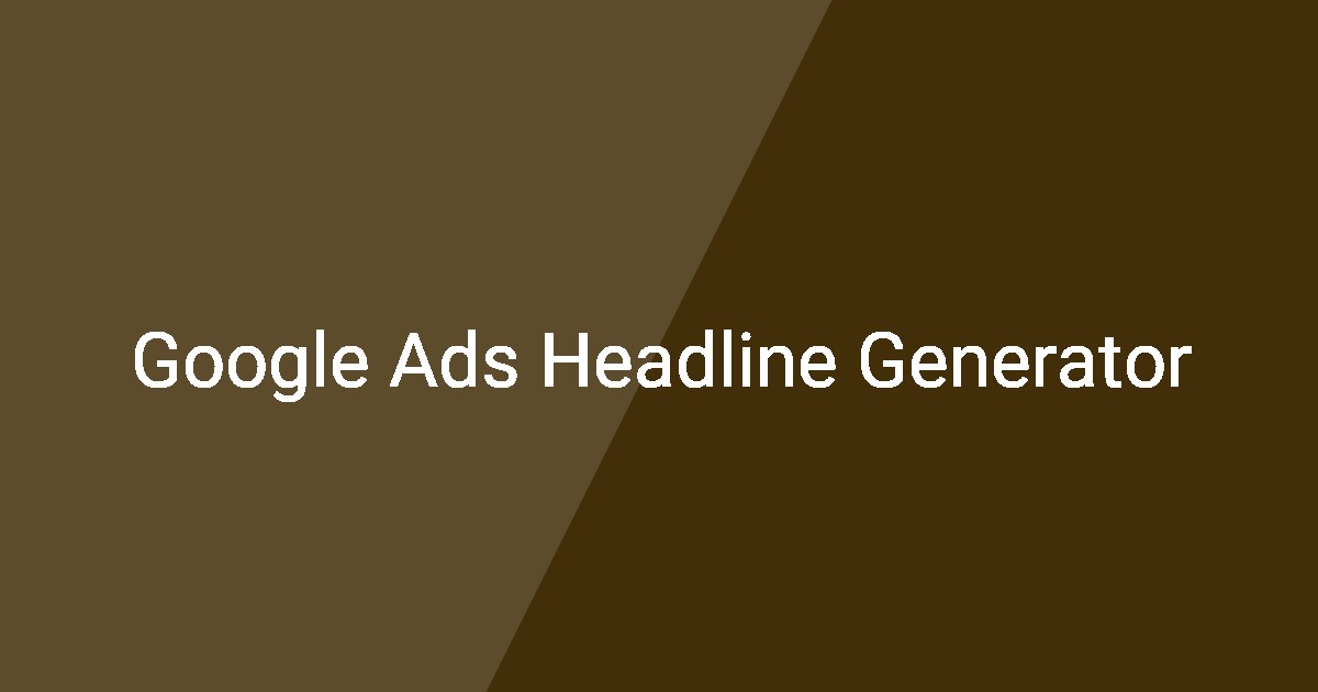 Google Ads Headline Generator - Dragon Name Generator