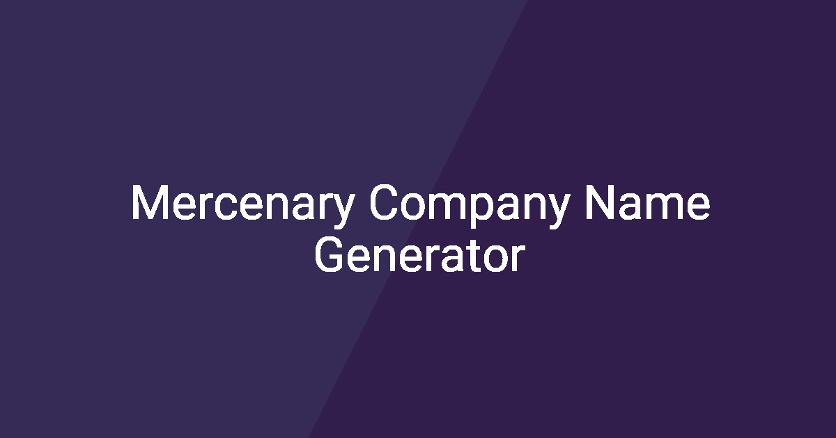 Mercenary Company Name Generator - Dragon Name Generator