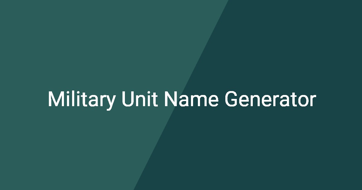 Military Unit Name Generator - Dragon Name Generator