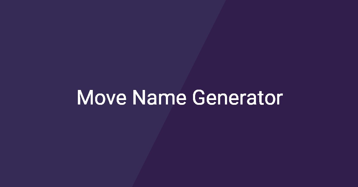 Move Name Generator - Dragon Name Generator