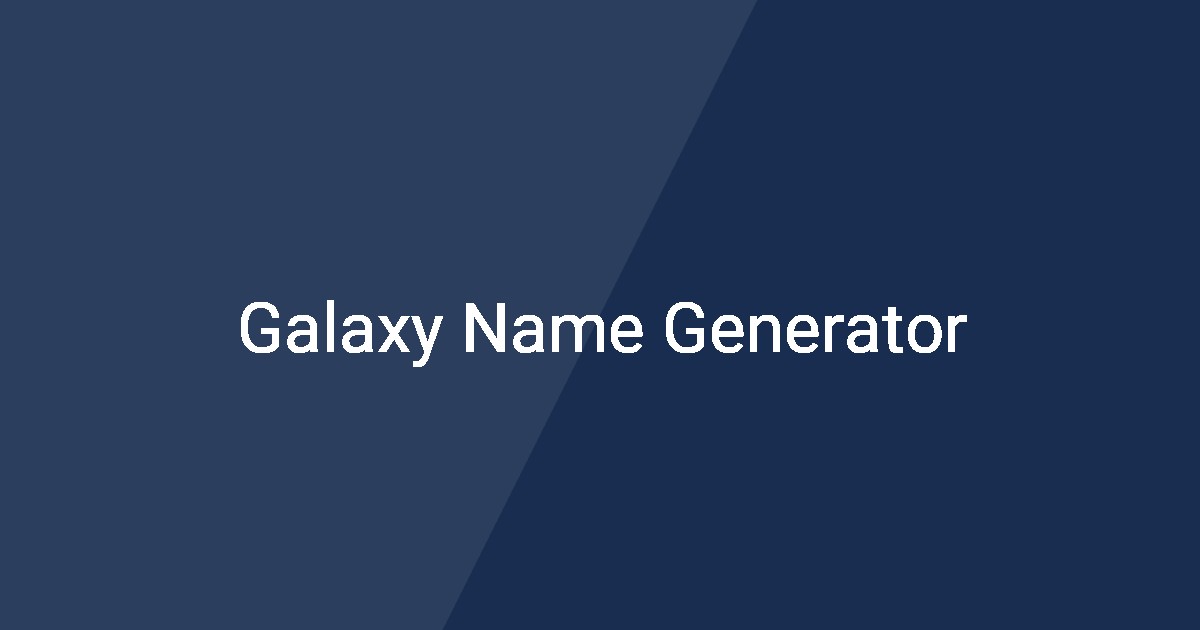Galaxy Name Generator - Dragon Name Generator